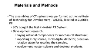 Development of industrial ct system for 2 d 3d tomographic images of ...