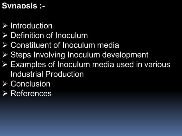 Development of inoculum ppt | PPTX | Chemistry | Science