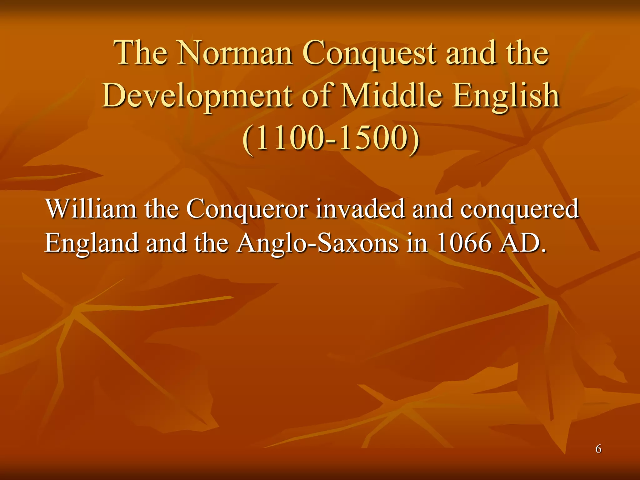 Development of Language-Problems and Prospect-Old English to Modern ...