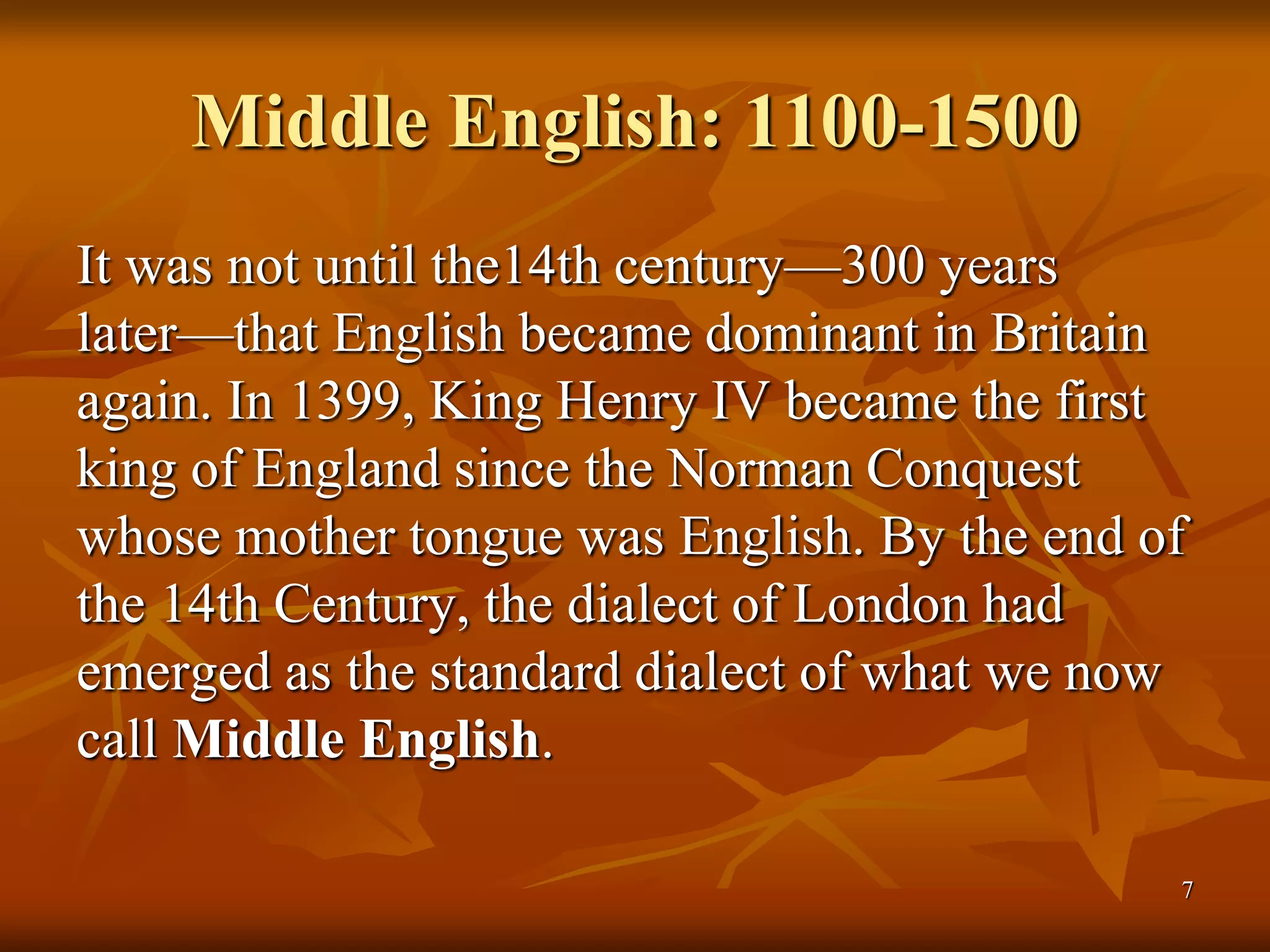 Development of Language-Problems and Prospect-Old English to Modern ...
