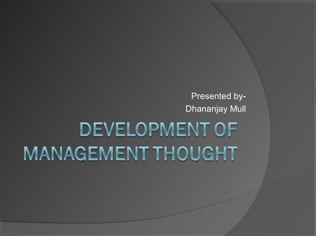 Development of management thought | PPT