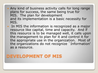 Development of mis | PPTX | Business | Business and Finance