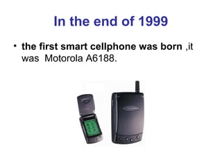 Development of mobile phones past and present | PPT | Smartphones ...