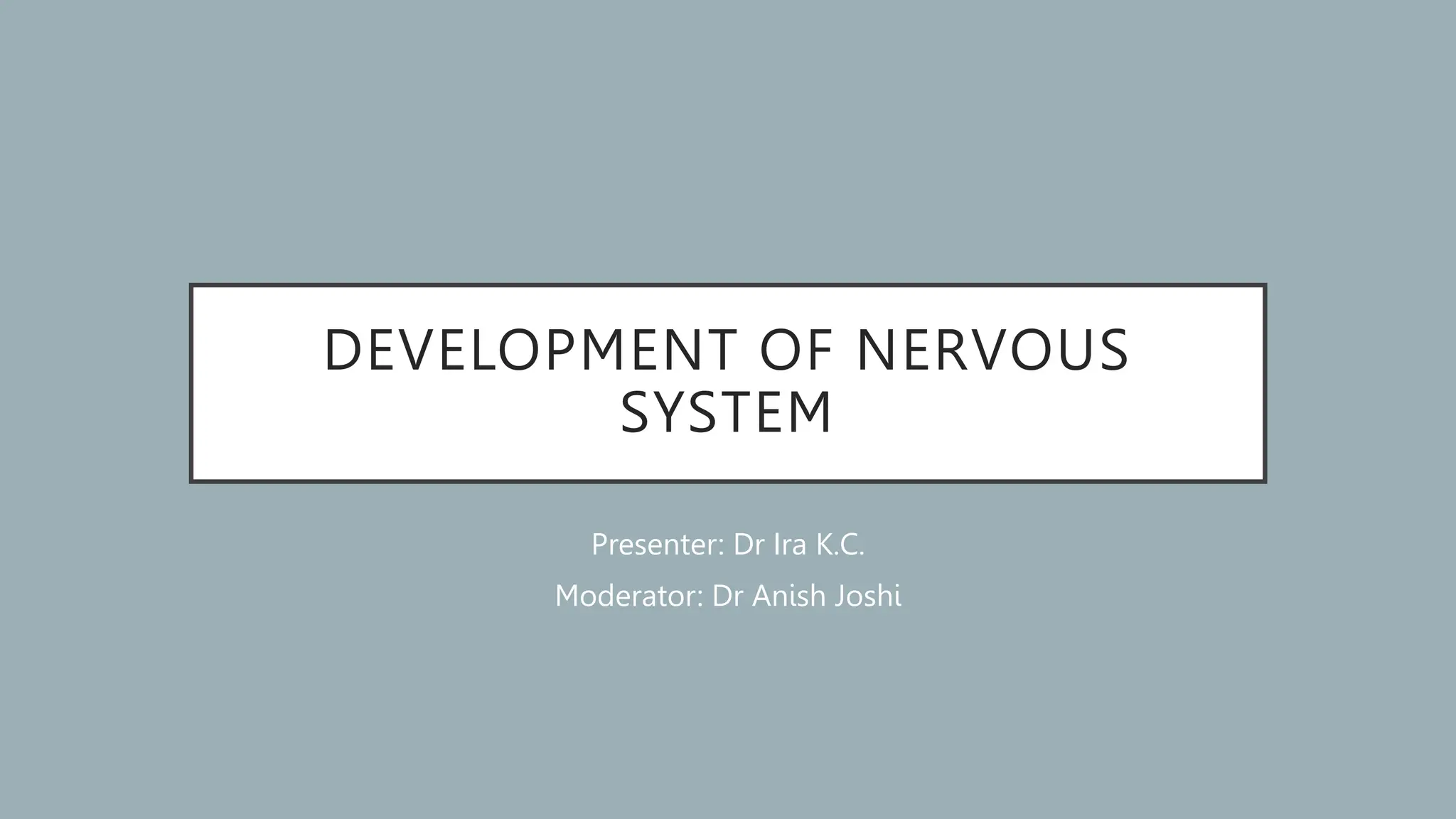 Development of nervous system.pptx
