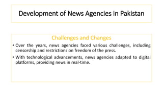 Development of News Agencies in Pakistan.pptx