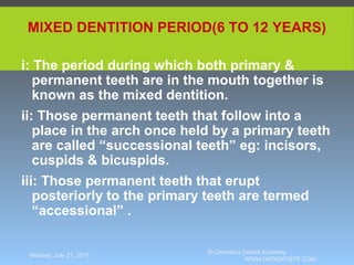 DEVELOPMENT OF NORMAL OCCLUSION | PPT