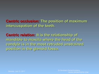 DEVELOPMENT OF NORMAL OCCLUSION | PPT