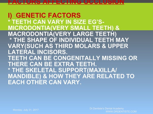 DEVELOPMENT OF NORMAL OCCLUSION | PPT