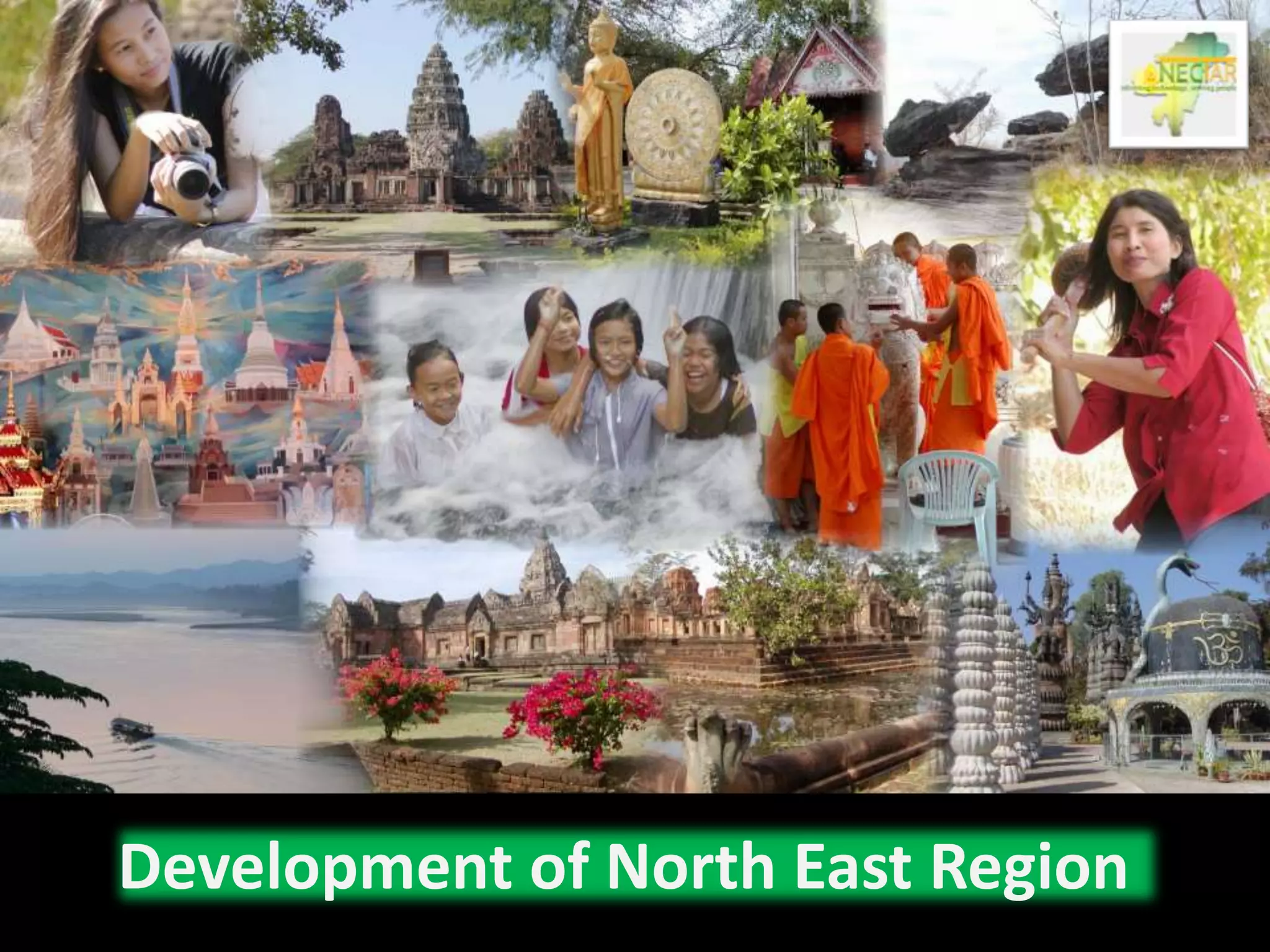 Development of north east region | PPTX