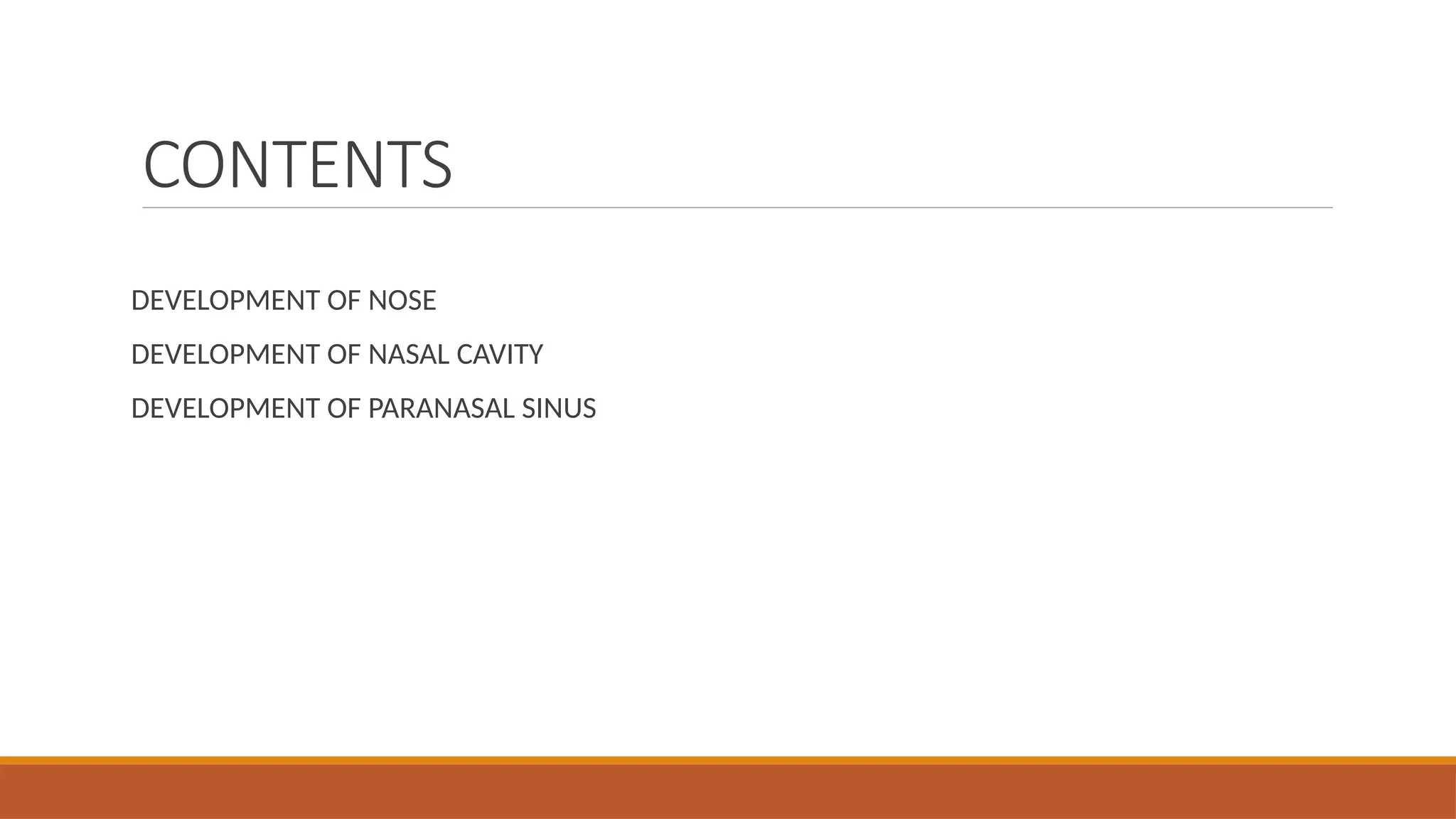DEVELOPMENT OF NOSE, PARANASAL SINUS, p (1).pptx