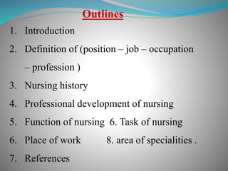 Development of nursing as a profession | PPTX