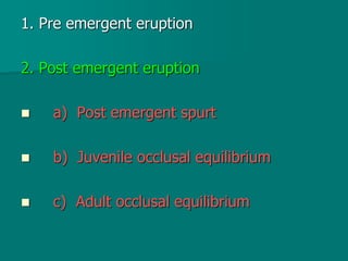 DEVELOPMENT OF OCCLUSION-1.ppt