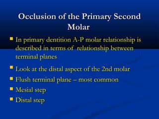 Development of occlusion | PPT