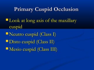 Development of occlusion | PPT
