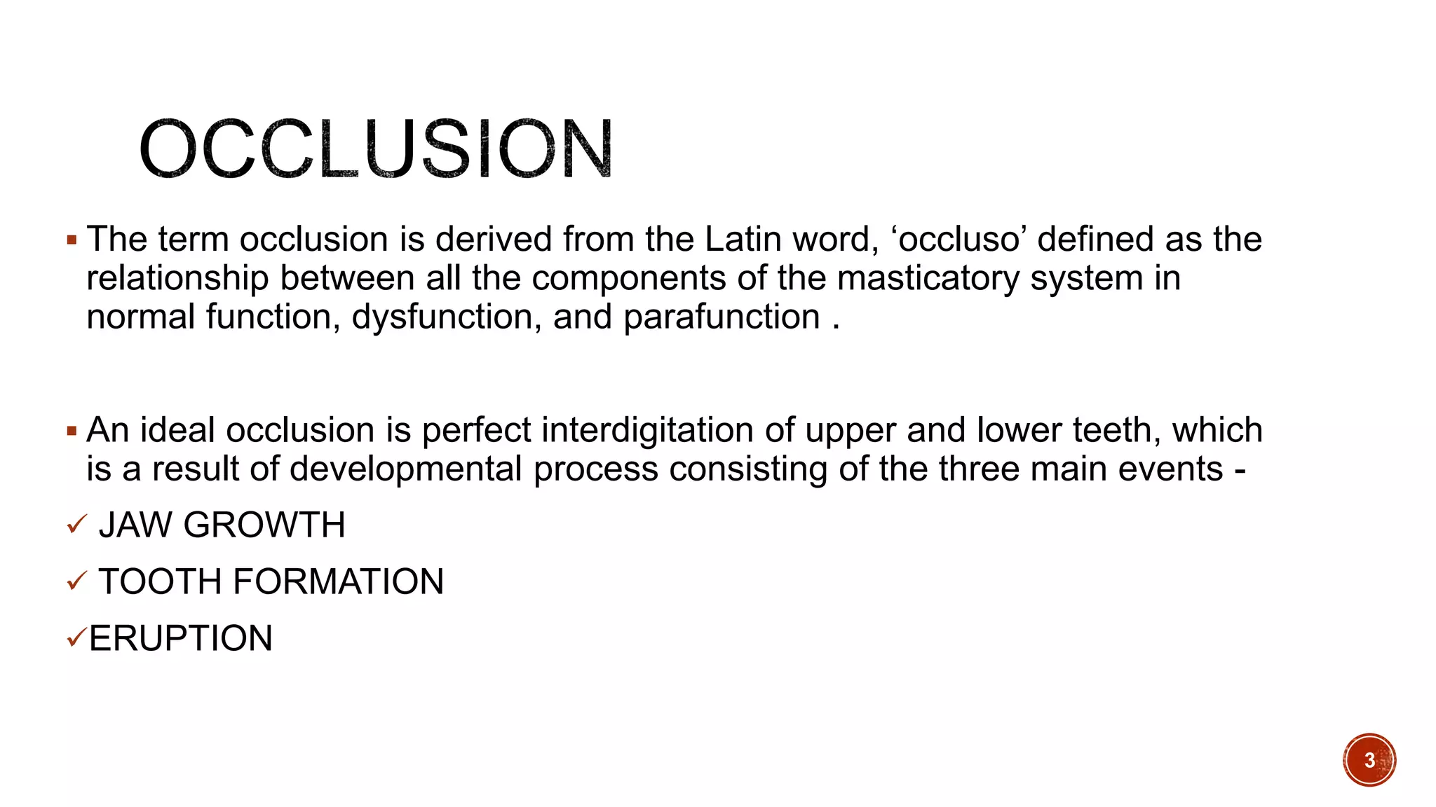 Development of occlusion | PPTX