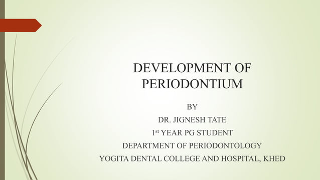 Development of periodontium | PPTX
