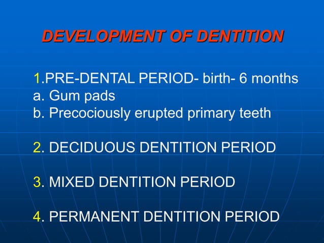 Development of primary dentition | PPT | Dental Health | Diseases and ...