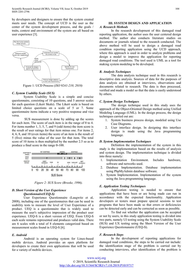 Development of reporting damaged road condition application using user centered design methods ...