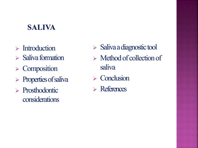Development of salivary glands , saliva and its role in prosthodontics ...