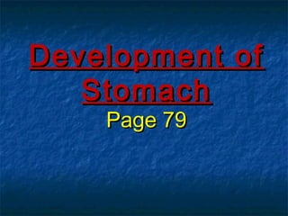 Development of Stomach (Special Embryology) | PPS