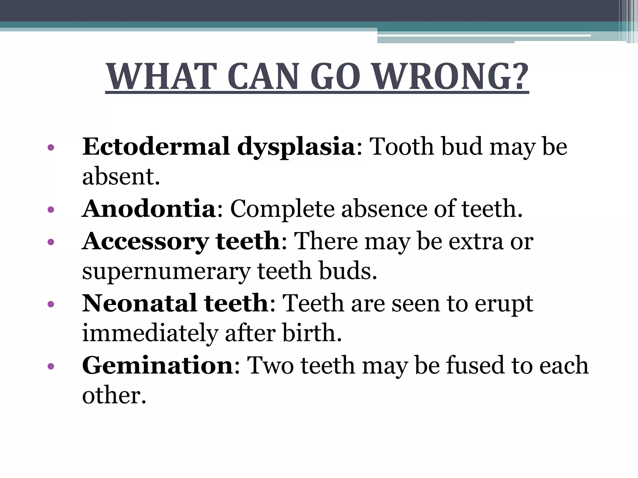 Development of teeth and its clinical significance | PPTX