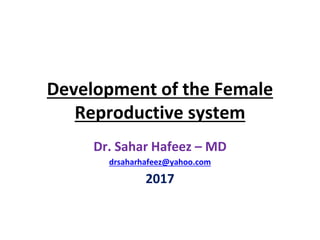 Development of the female reproductive system | PPTX