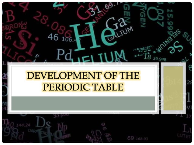 Development of the periodic table | PPTX