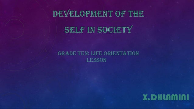 Development of the self in society