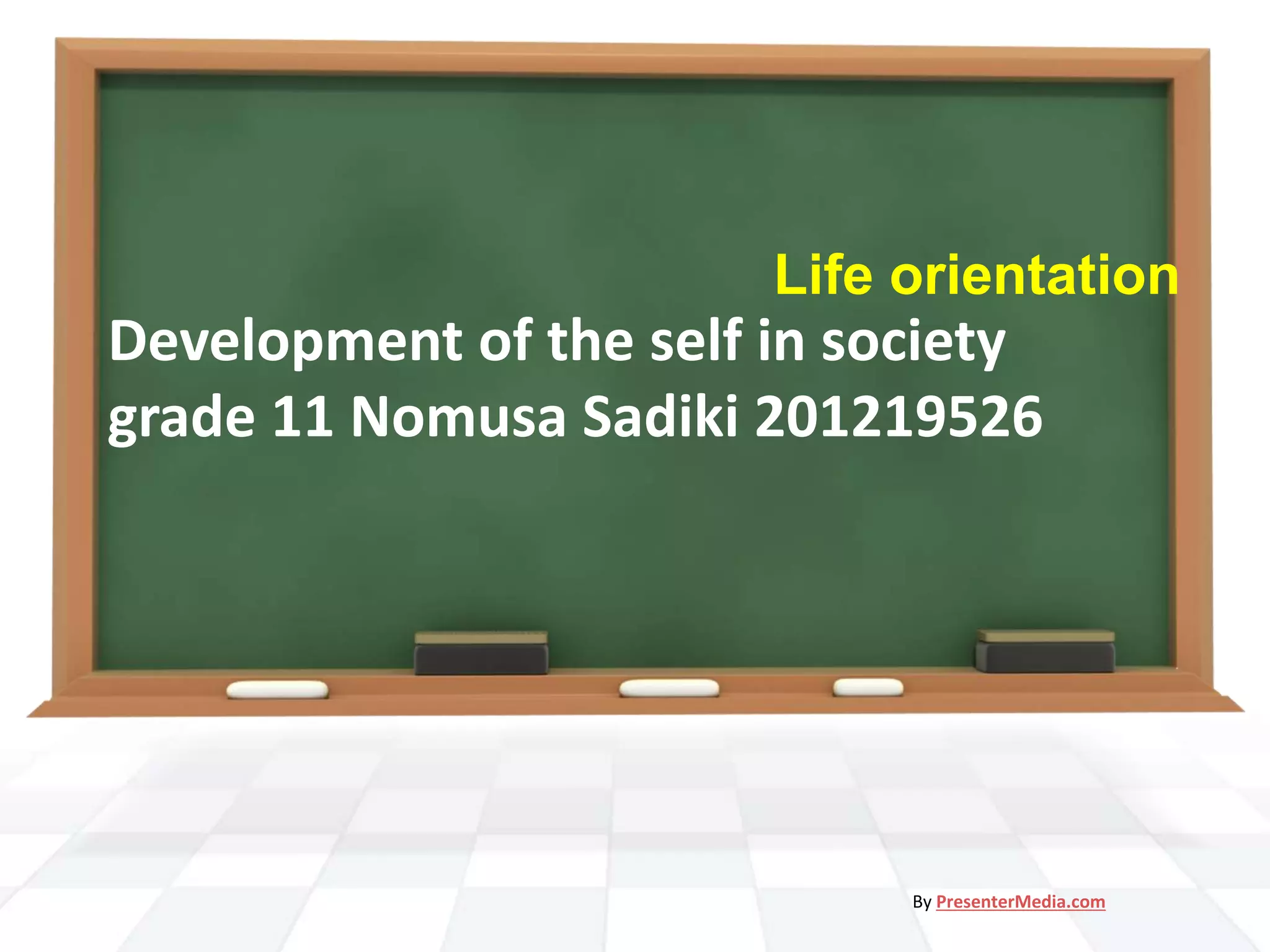 Development of the self in society grade 11 | PPTX