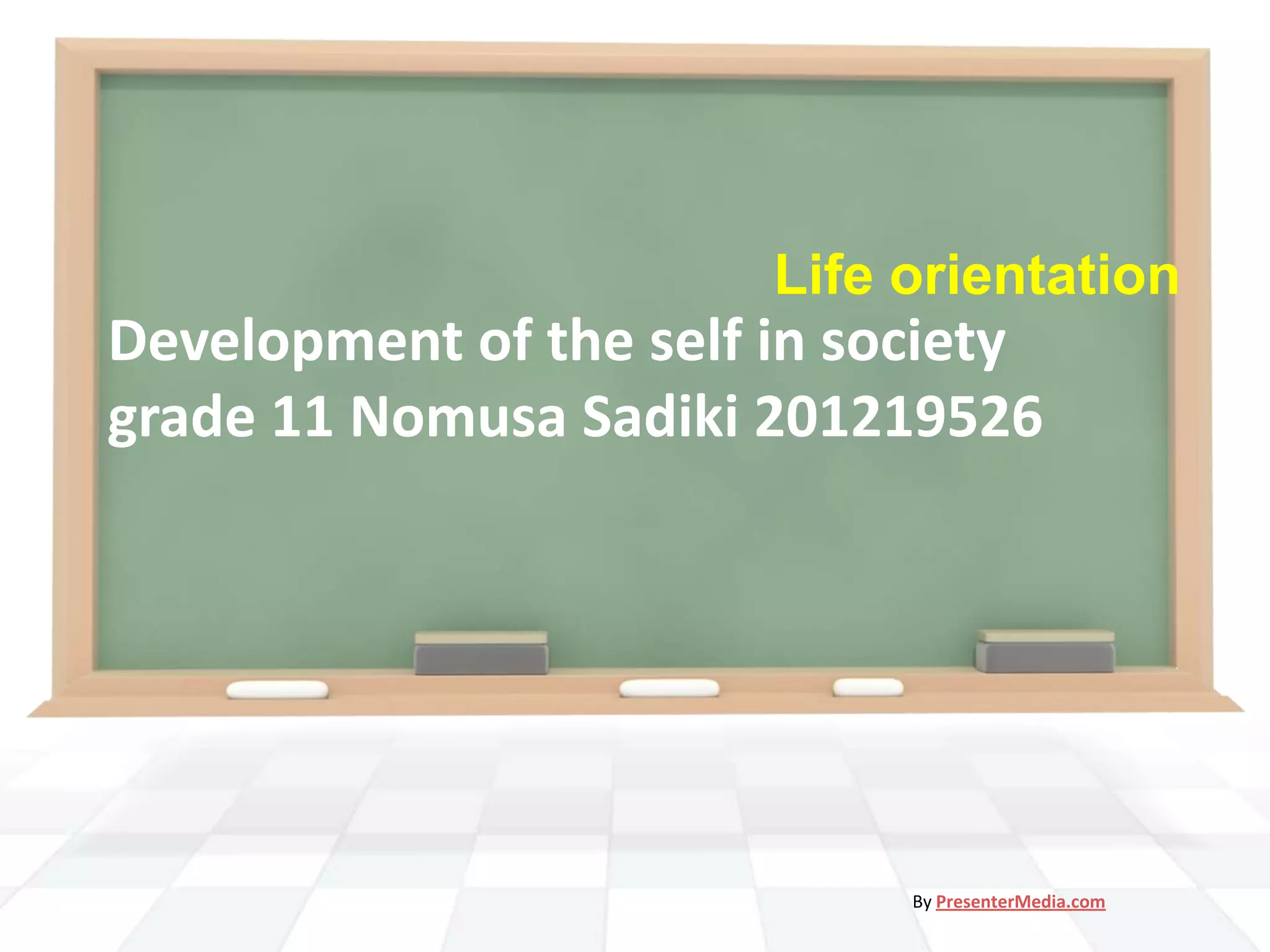 Development of the self in society grade 11 | PPTX