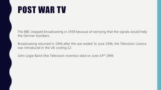 Development of the tv industry in britain | PPTX