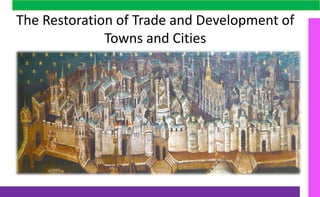 Development of towns and cities in the Medieval Period | PPTX