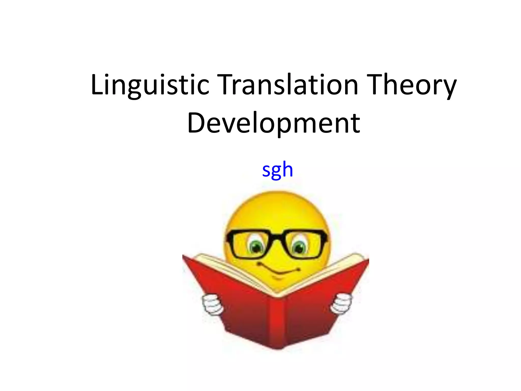 Development of translation theory (ling) | PPTX