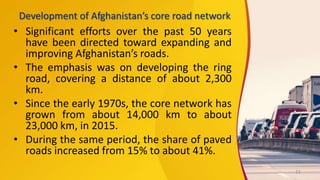 Development of Transport Infrastructure in Afghanistan | PPTX