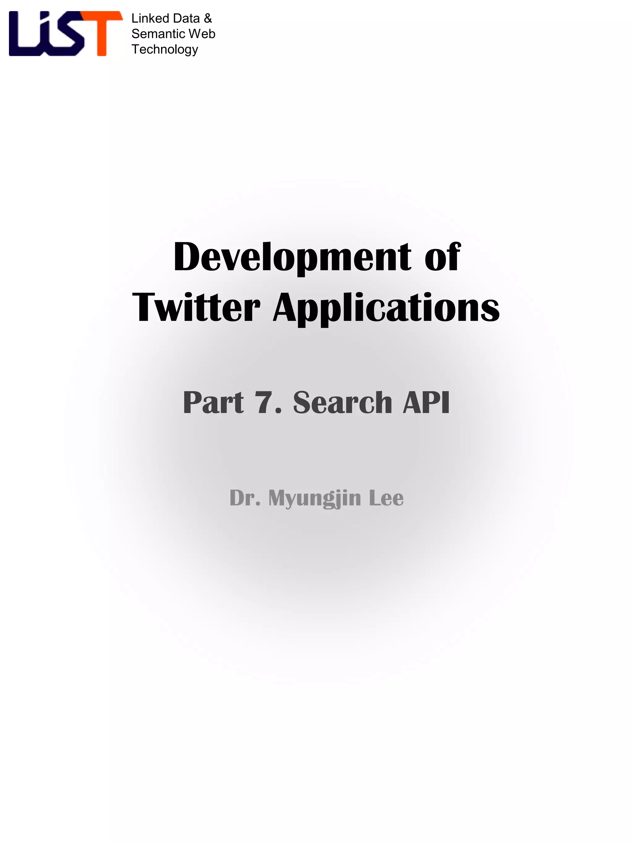 Development of Twitter Application #7 - Search | PDF