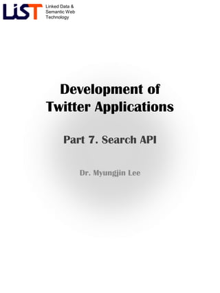 Development of Twitter Application #7 - Search | PDF