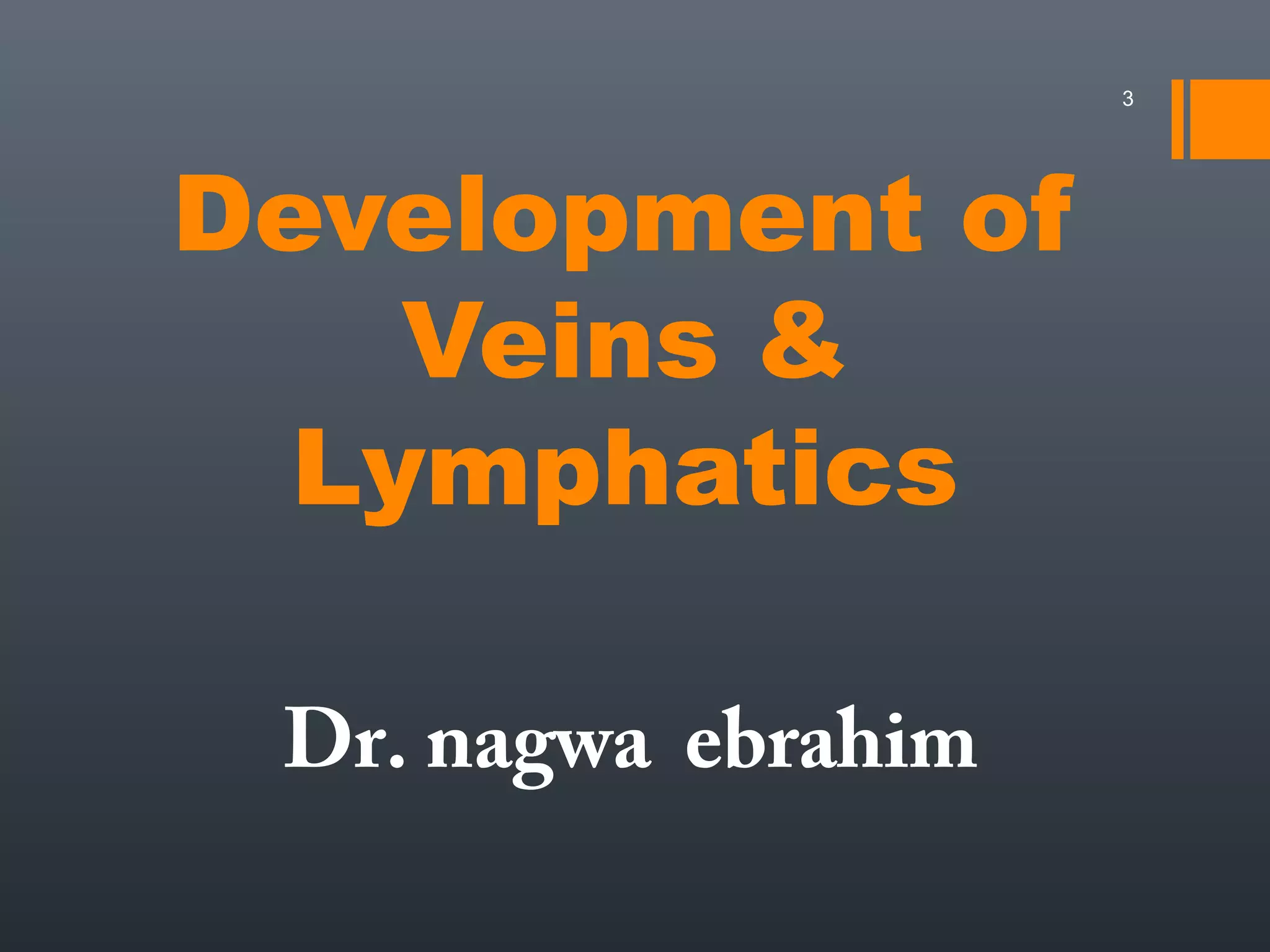 Development of veins nagwa | PPT | Pregnancy | Reproductive Health
