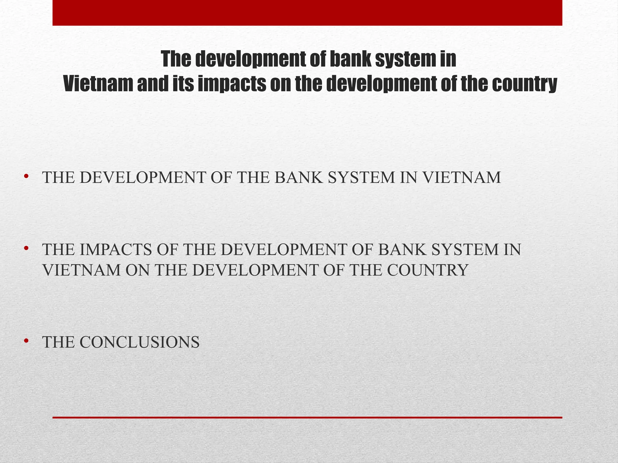 Development Of Vietnam Banking System.pptx