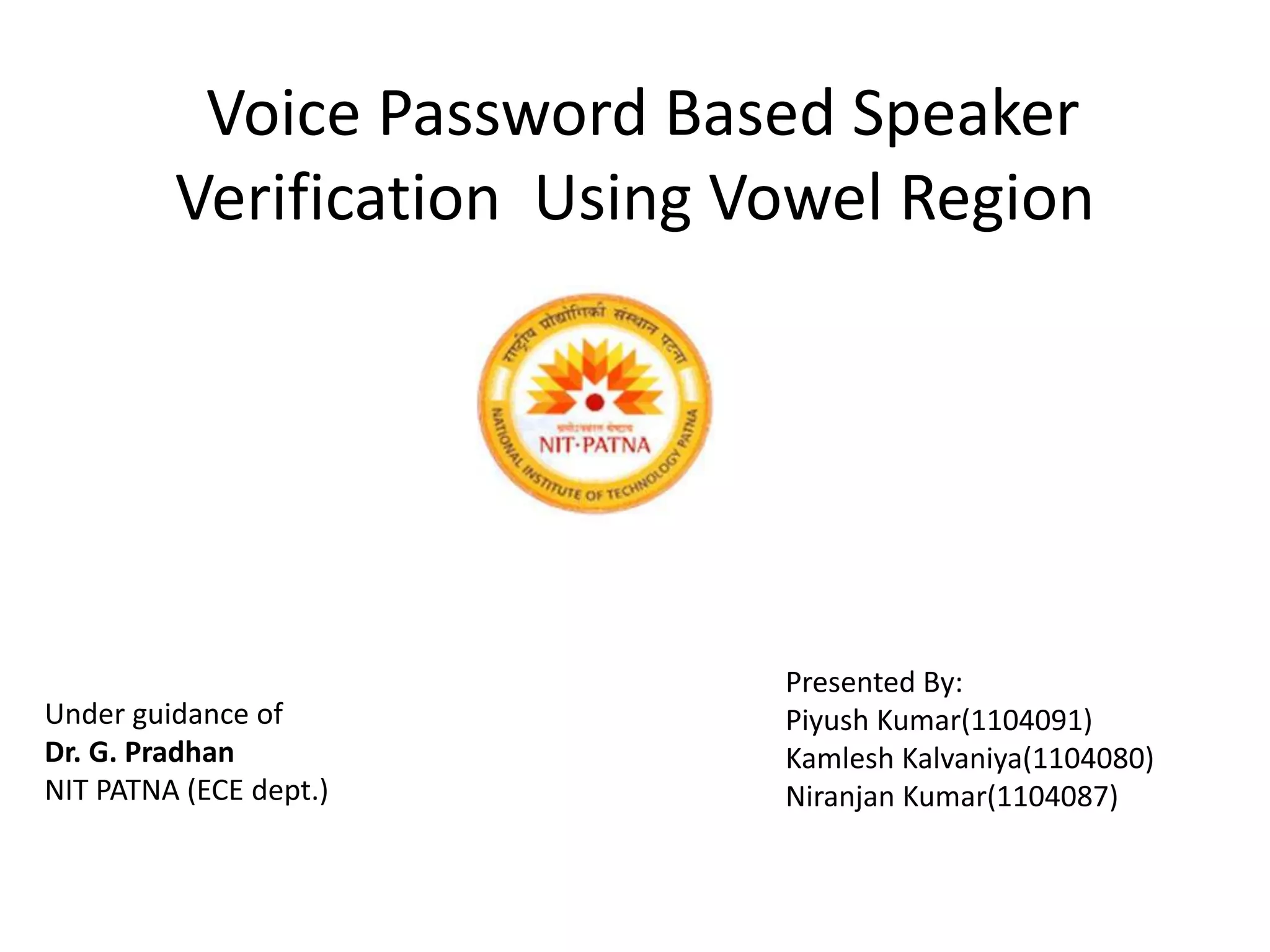 Development Of Voice Password Based Speaker Verification System Pptx Digital Audio