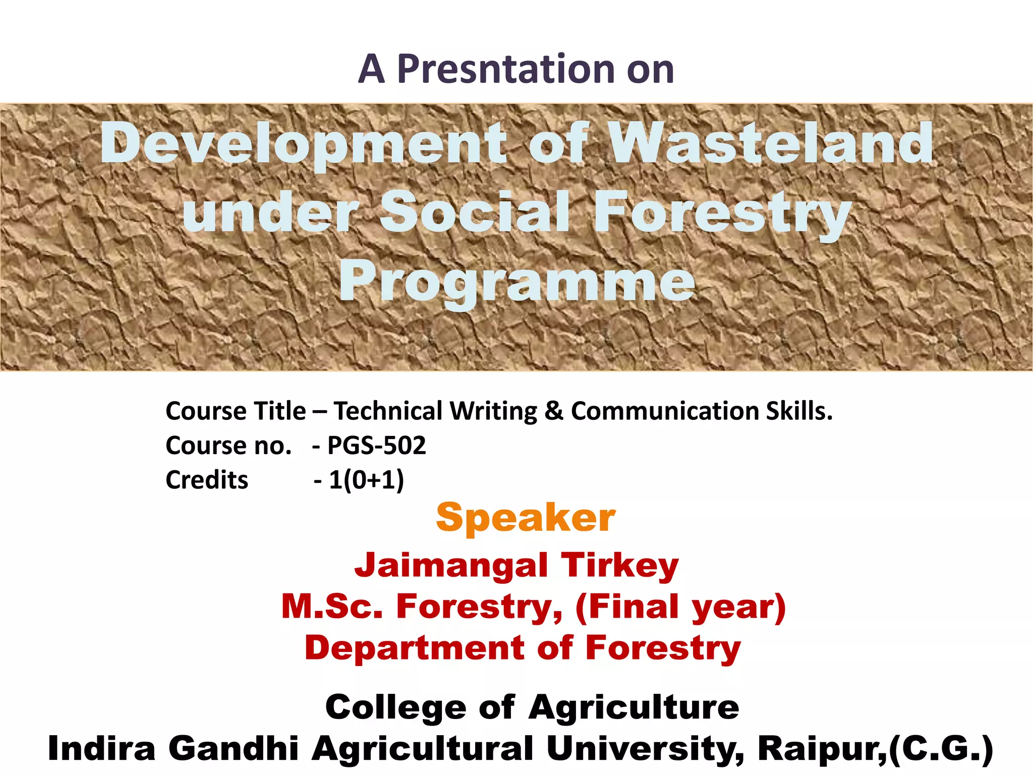 Development of wasteland under social forestry programme | PPTX