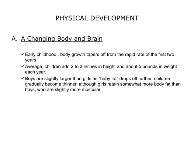 Development psychology (Physical and Cognitive Development in Early ...