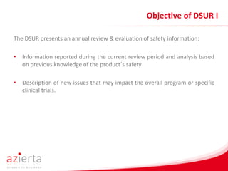 Development safety update report (dsur) pharmacovigilance and safety | PDF