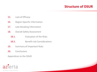 Development safety update report (dsur) pharmacovigilance and safety | PDF