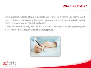 Development safety update report (dsur) pharmacovigilance and safety | PDF