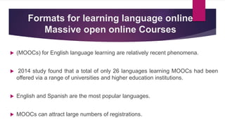 Developments in online language learning | PPT