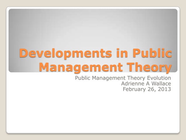 Developments in public management theory | PPT