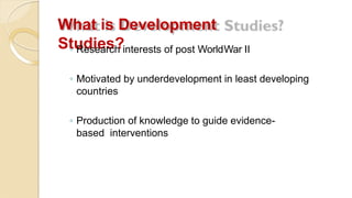 Development studies - presentation .pptx