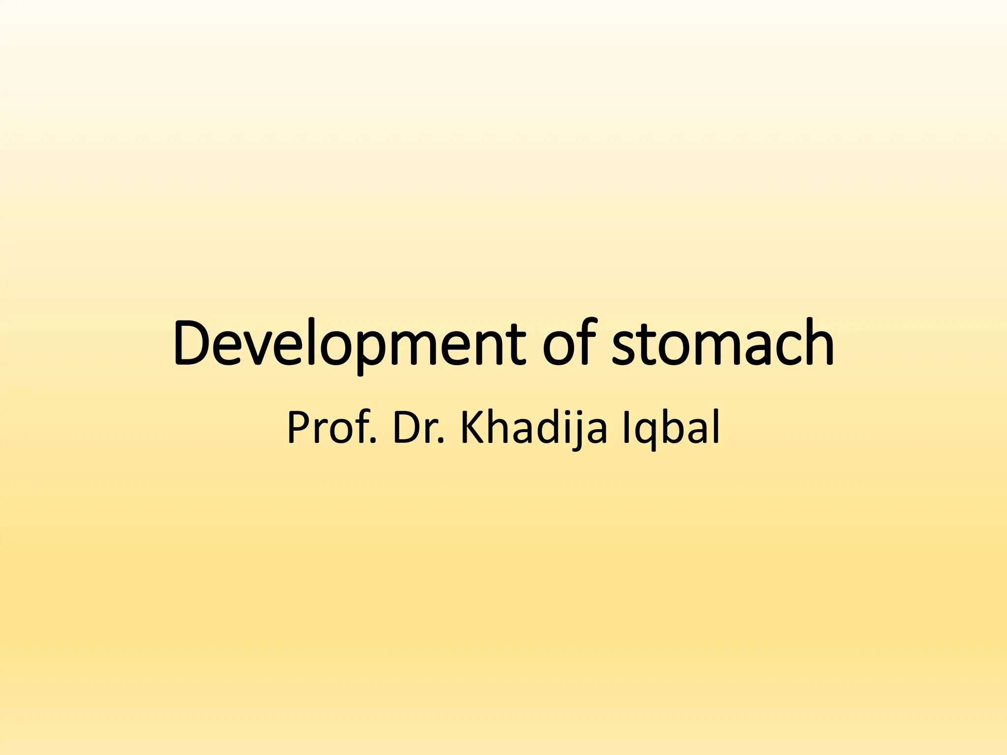 DEVELOPMENT stomach.pptx