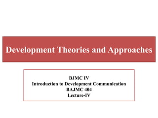 Development theories and approaches | PPT
