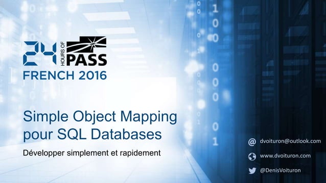 Développer avec un Simple Object Mapping Toolkit pour SQL Server | PPT